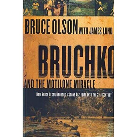 Bruce Olson | Other | Bruchko And The Motilone Miracle How Bruce Olson Brought A Stone Age South ...